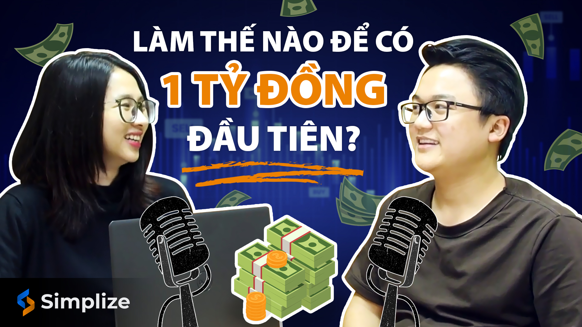 Làm Thế Nào để Kiếm được 1 Tỷ đồng đầu Tiên? » Simplize Learn